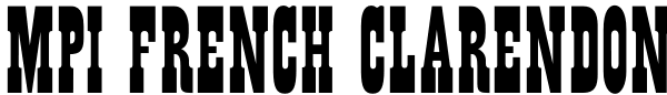 MPI French Clarendon Font | Font Spy