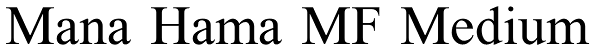 Mana Hama MF Font | Font Spy