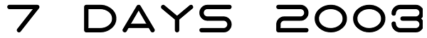 7 Days 2003 Font