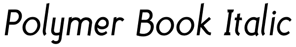Polymer Font | Font Spy