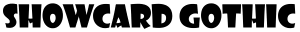 Showcard Gothic Font | Font Spy