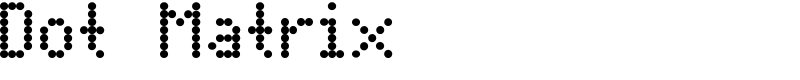 Dot Matrix Font Free Download | Font Spy