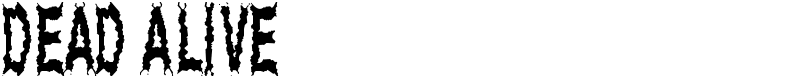 Dead Alive Font Free Download | Font Spy