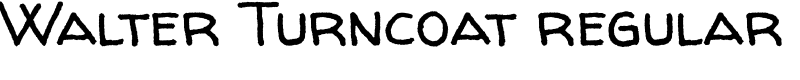 Walter Turncoat Font Free Download | Font Spy